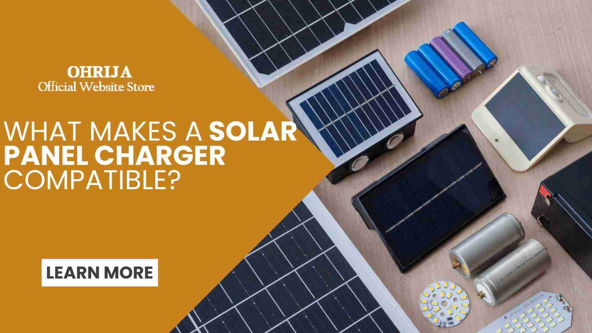 What Makes a Solar Panel Charger Compatible?