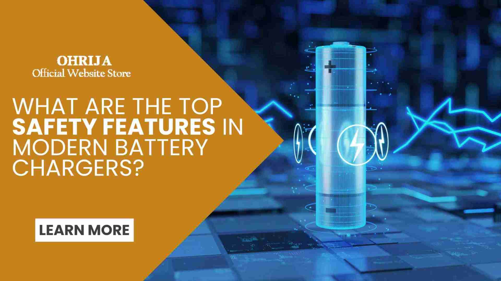 What are the top safety features in modern battery chargers?